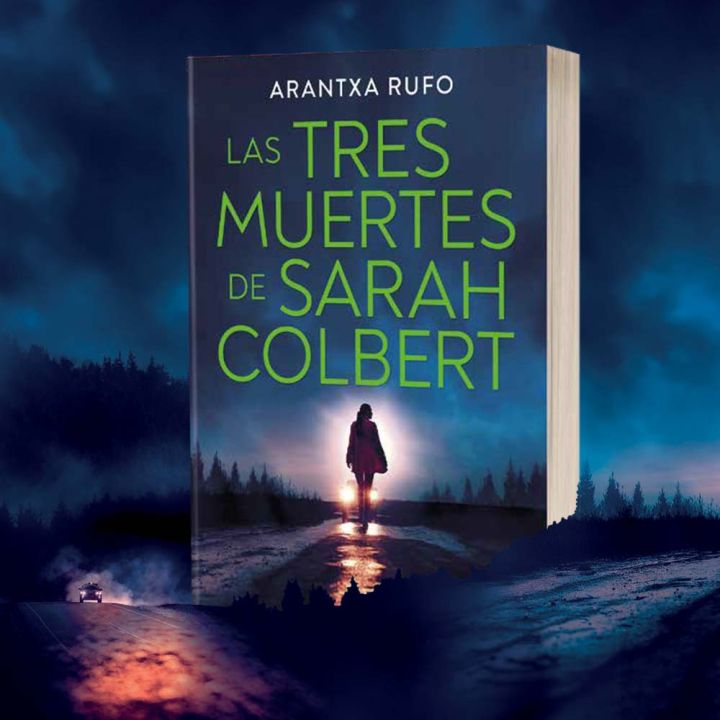 Las tres muertes de Sarah Colbert - Arantxa Rufo